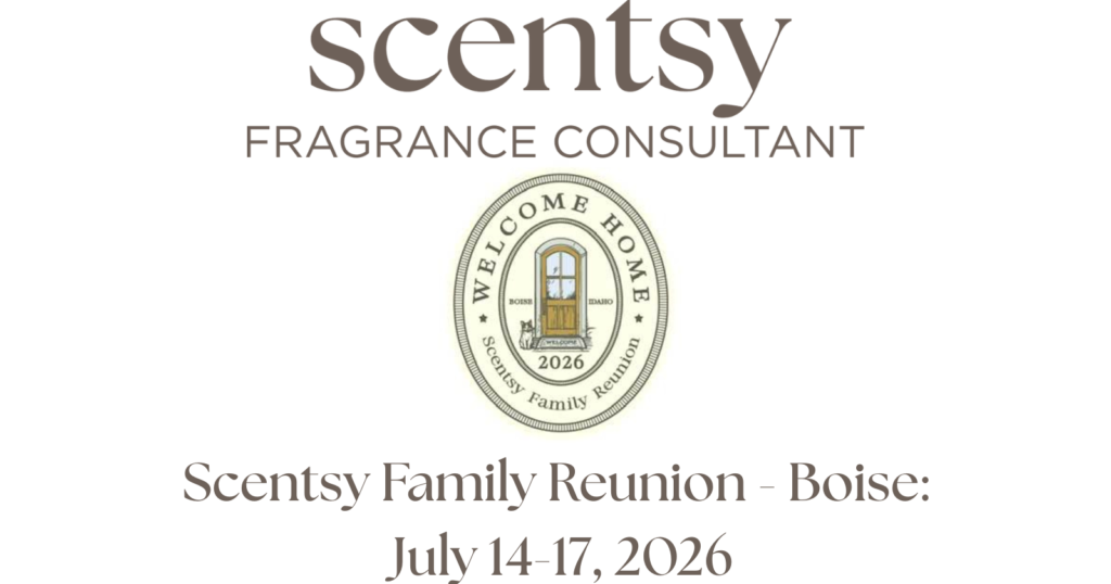 Scentsy Family Reunion (2026) July 14-17 | Fall 2026 Info & Training