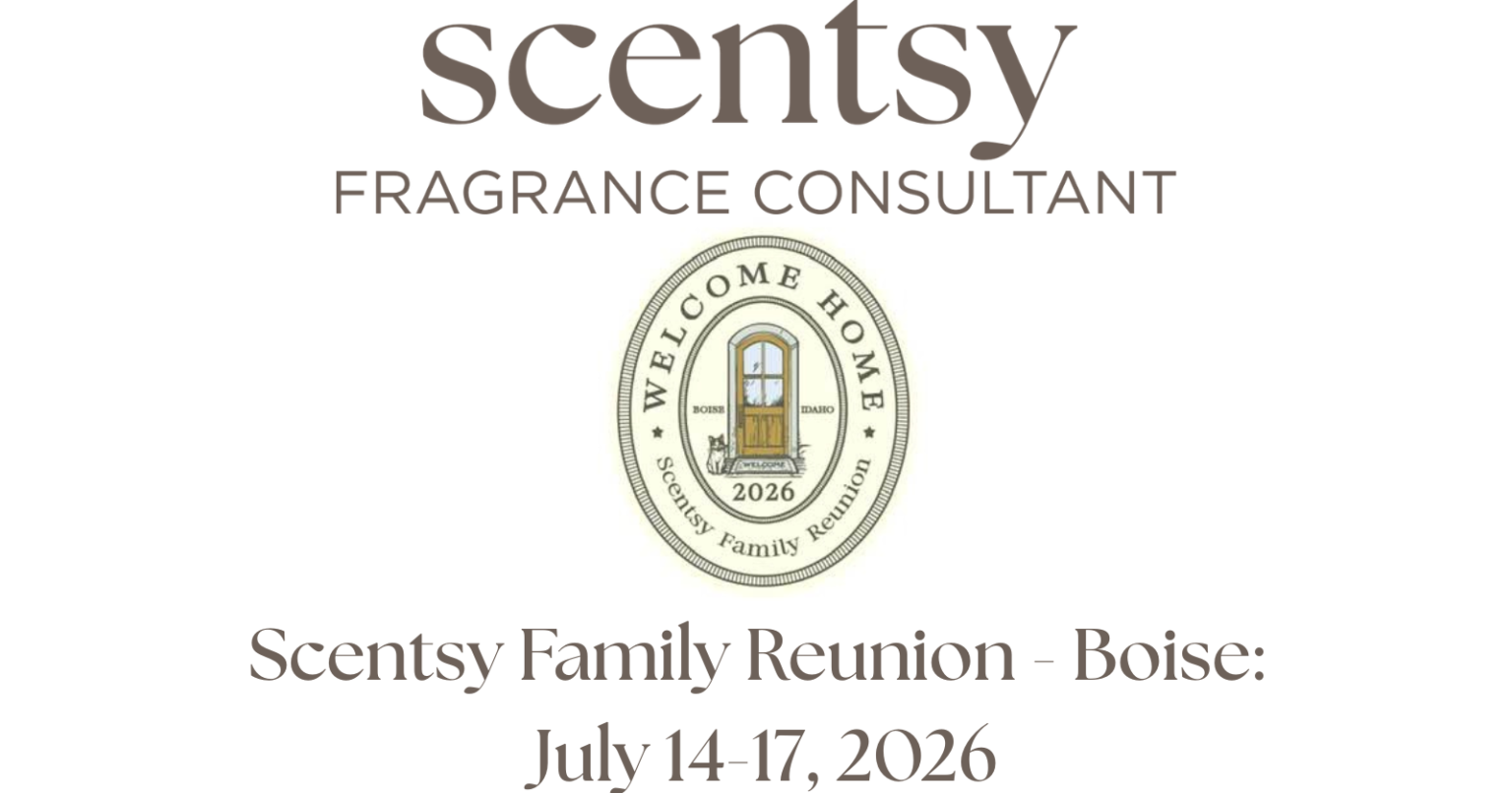 Scentsy Family Reunion (2026) July 14-17 | Fall 2026 Info & Training