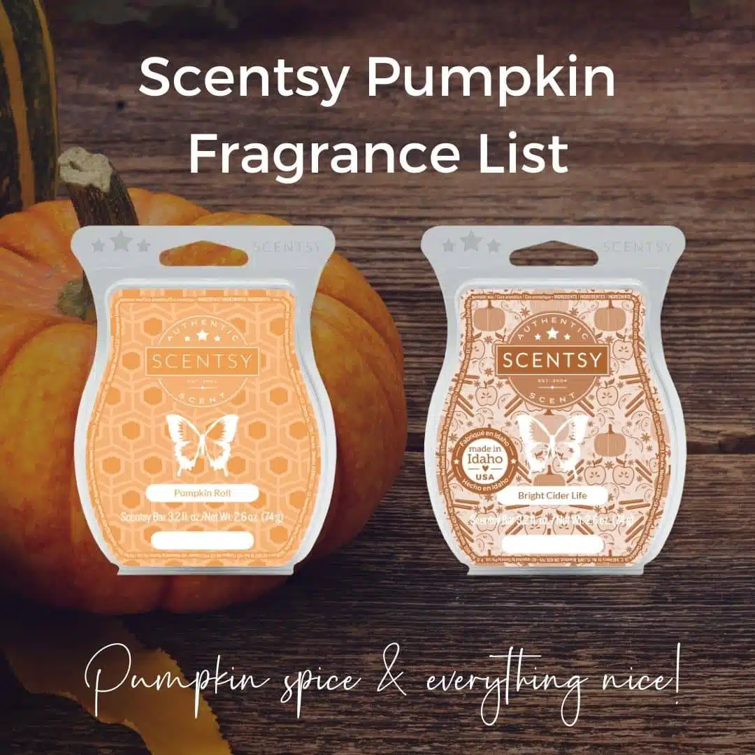 Scentsy Pumpkin Fragrance List | Fall 2021 | Incandescent.Scentsy.us